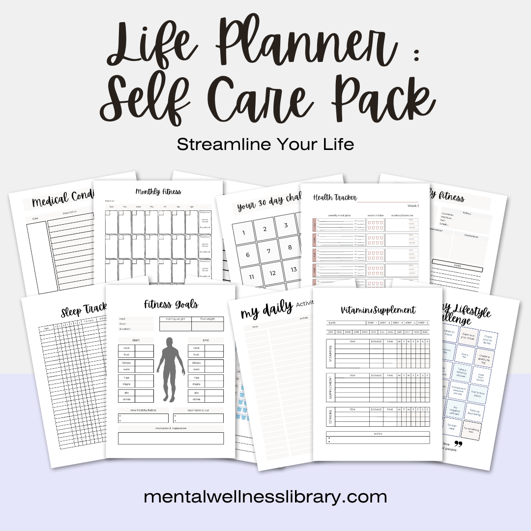 Life Planner : Self Care Pack – mentalwellnesslibrary