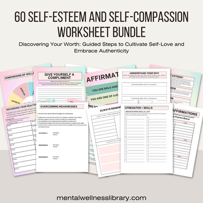 60 Self-Esteem and Self-Compassion worksheet bundle – mentalwellnesslibrary