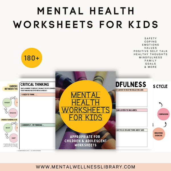 Mental Health Worksheets Designed for Kids & Teens